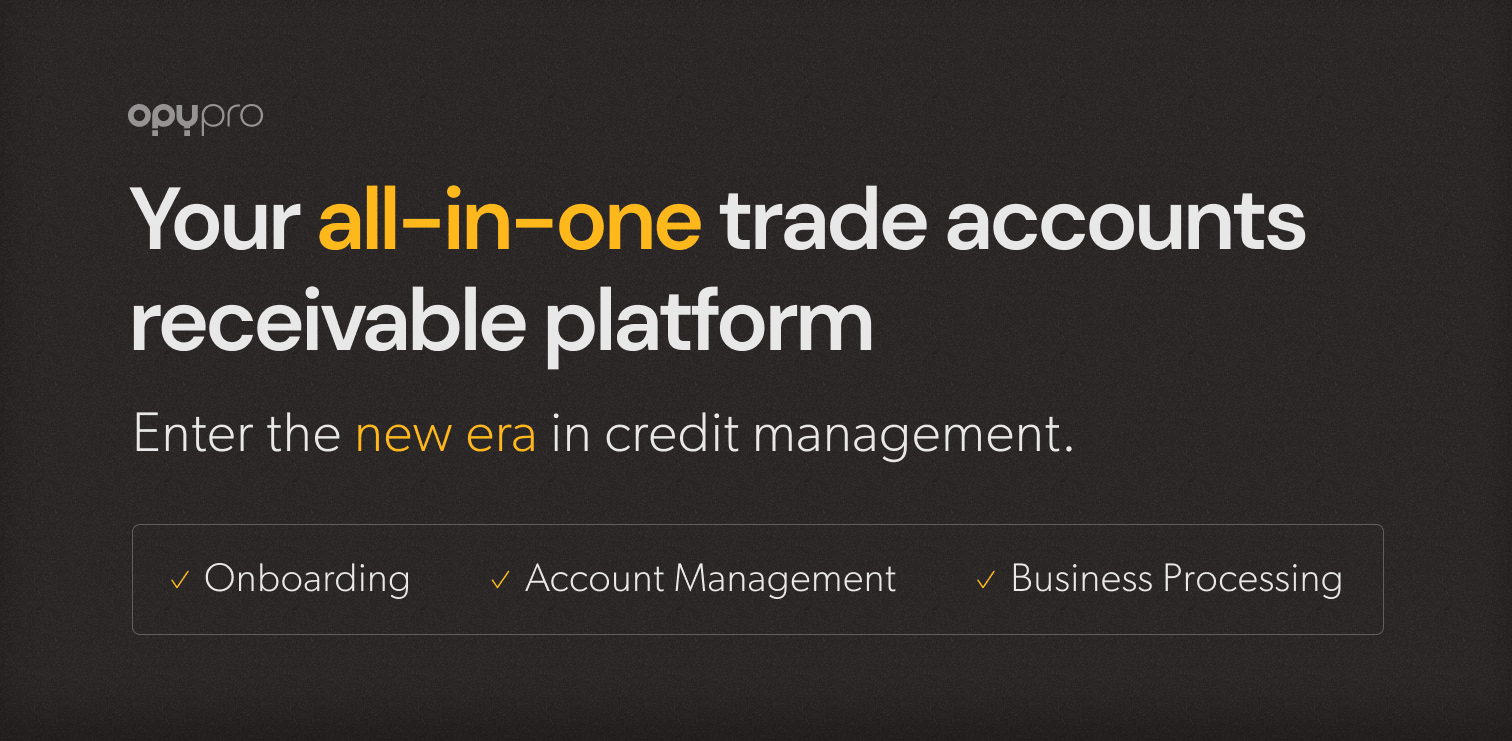 Opypro: Your all-in-one trade accounts receivable platform